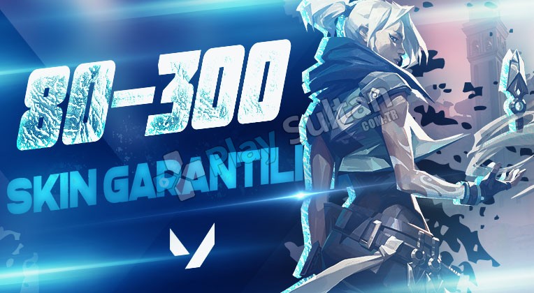 VALORANT 100 TR 80-300 SKİN Satın Al ve Fiyatları | PlaySultan